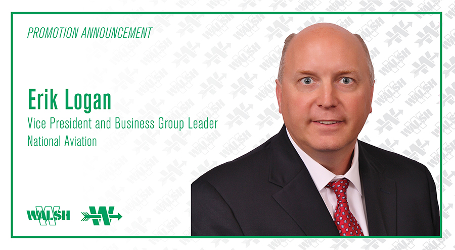 The Walsh Group promotes Erik Logan to Vice President of National Aviation